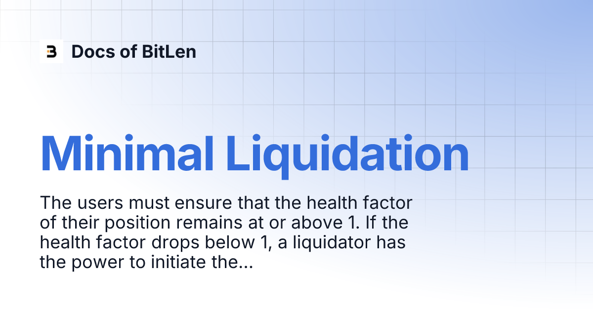 Minimal Liquidation | Docs of BitLen